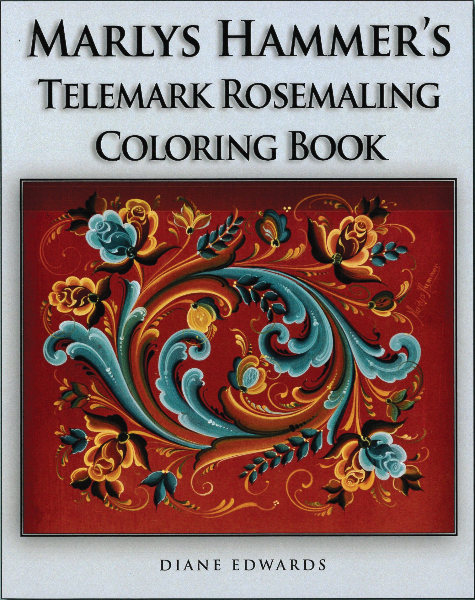 31340-00 Marlys Hammer's Telemark Rosemaling Coloring Book – Bergquist ...